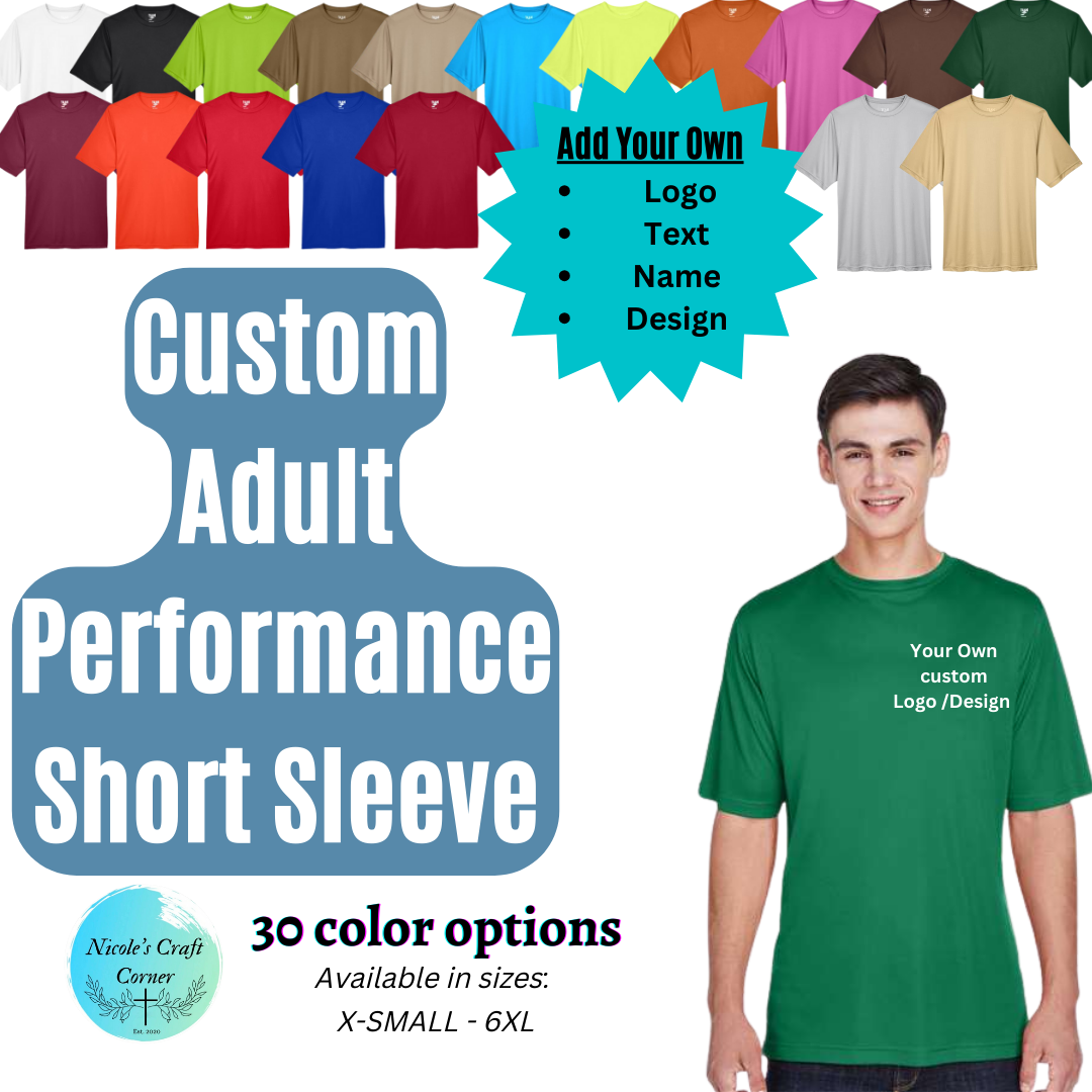 Adult Custom Performance Short Sleeve T-Shirts – Nicole'sCraftCorner